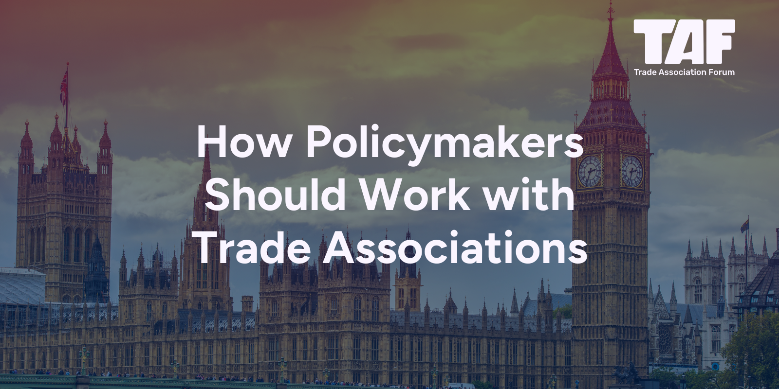 How Policymakers Should Work with Trade Associations